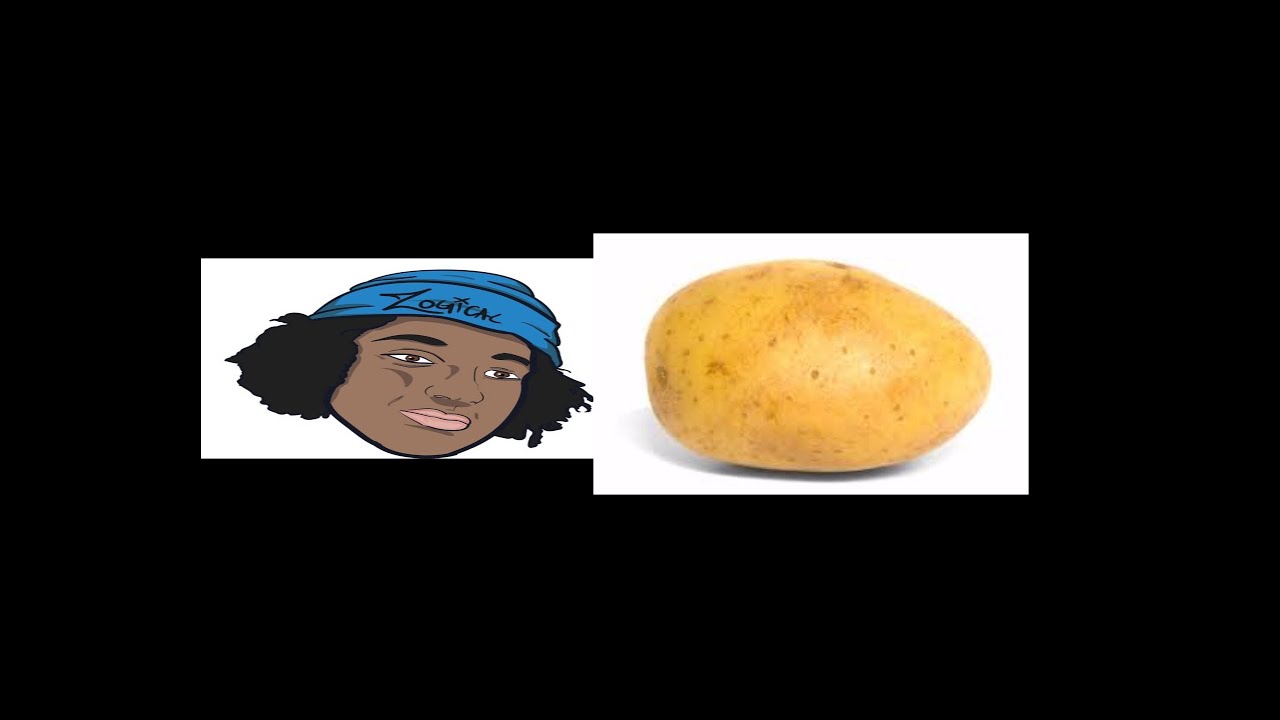 Logical and the Potato (Subscribe to Logical in Desc!) - YouTube