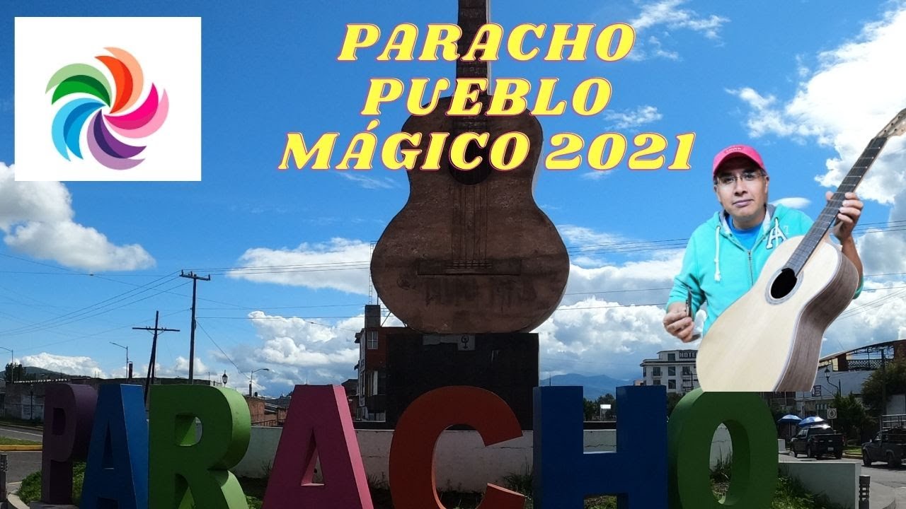 Paracho Michoacán Pueblo Mágico - YouTube