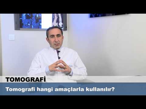 Tomografi hangi amaçlarla kullanılır?