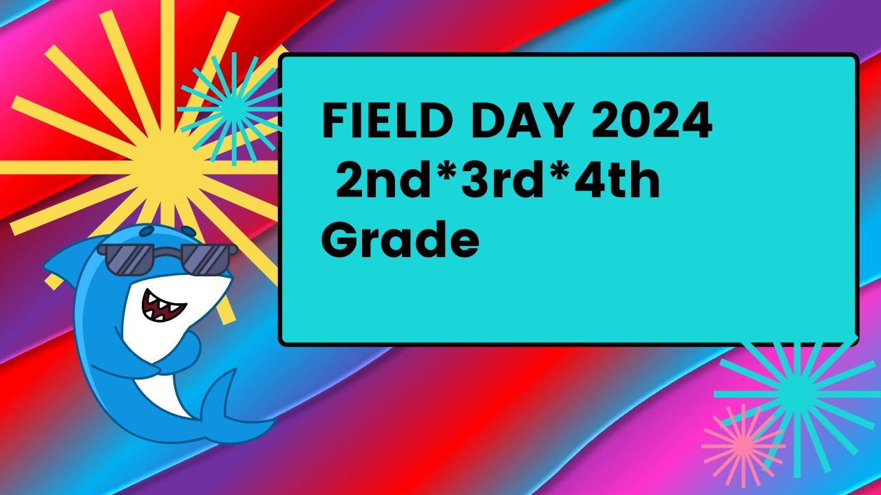Field Day 2024: 2nd*3rd*4th Grade - YouTube