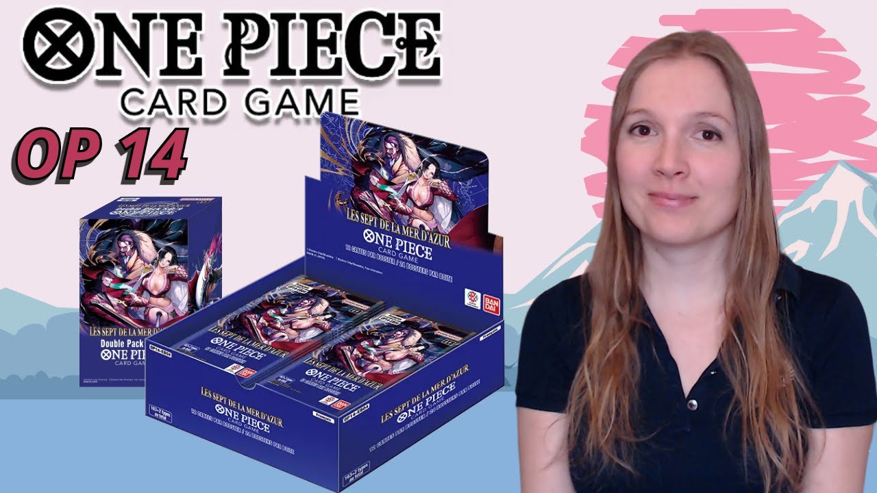 ONE PIECE - Ouverture display et double packs OP14 Les Sept de la Mer d ...