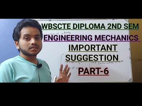 WBSCTE DIPLOMA 2ND SEM|ENGINEERING MECHANICS|IMPORTANT SUGGESTION PART ...