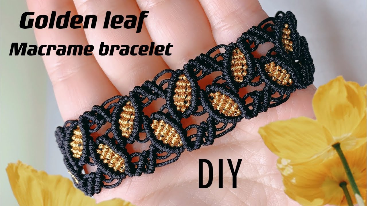 macrame bracelet#tutorial#golden leaf#DIY - YouTube