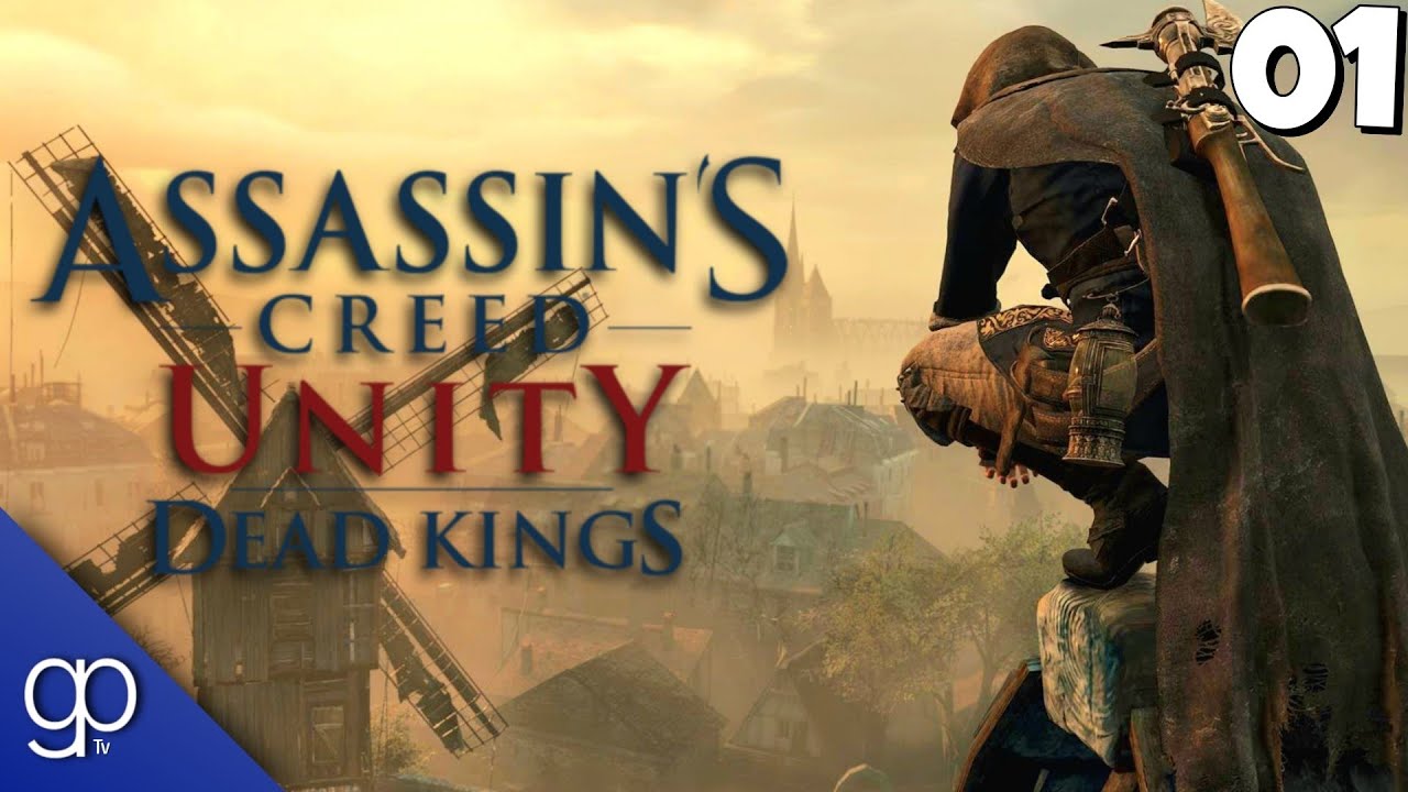 ASSASSIN'S CREED UNITY | REYES MUERTOS | DLC | Un Viaje a Franciade ...
