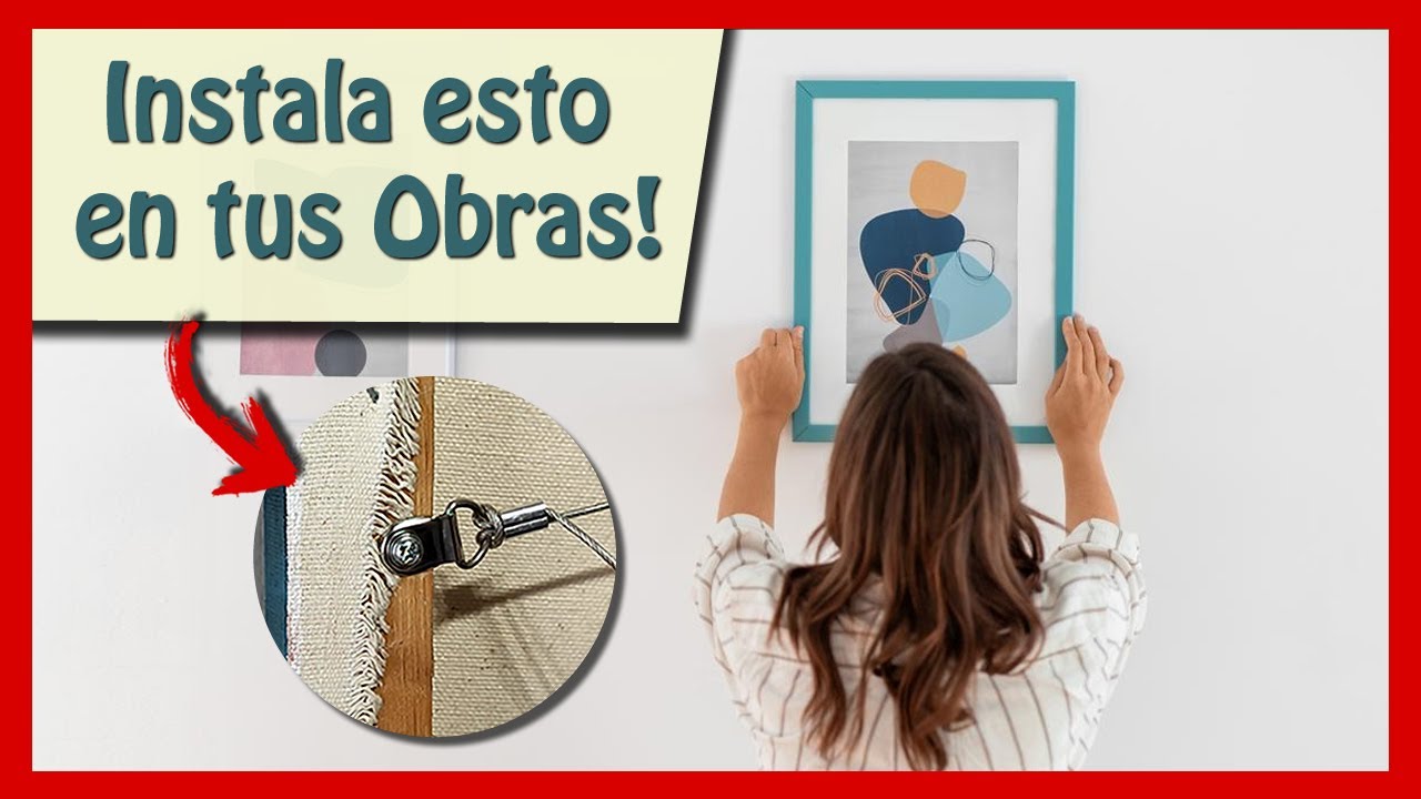 Cómo Colgar Cuadros con Alambre 🌠🌠 - YouTube