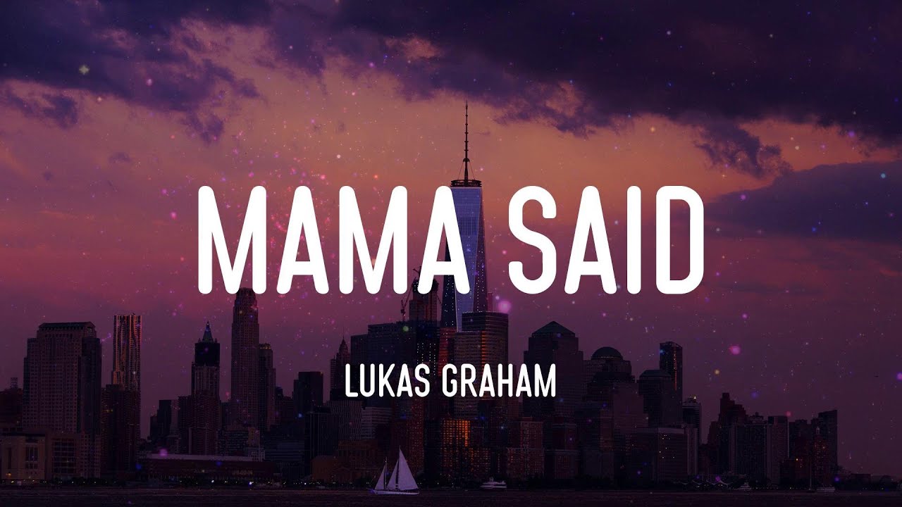 Mama Said - Lukas Graham (Lyrics) - YouTube