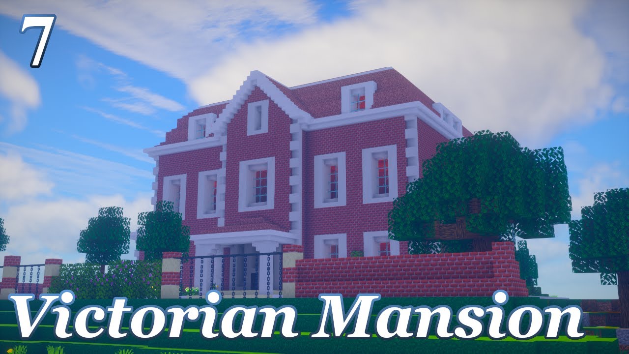 Minecraft: Building a Beautiful Victorian Brick Mansion! | Part 7 ...