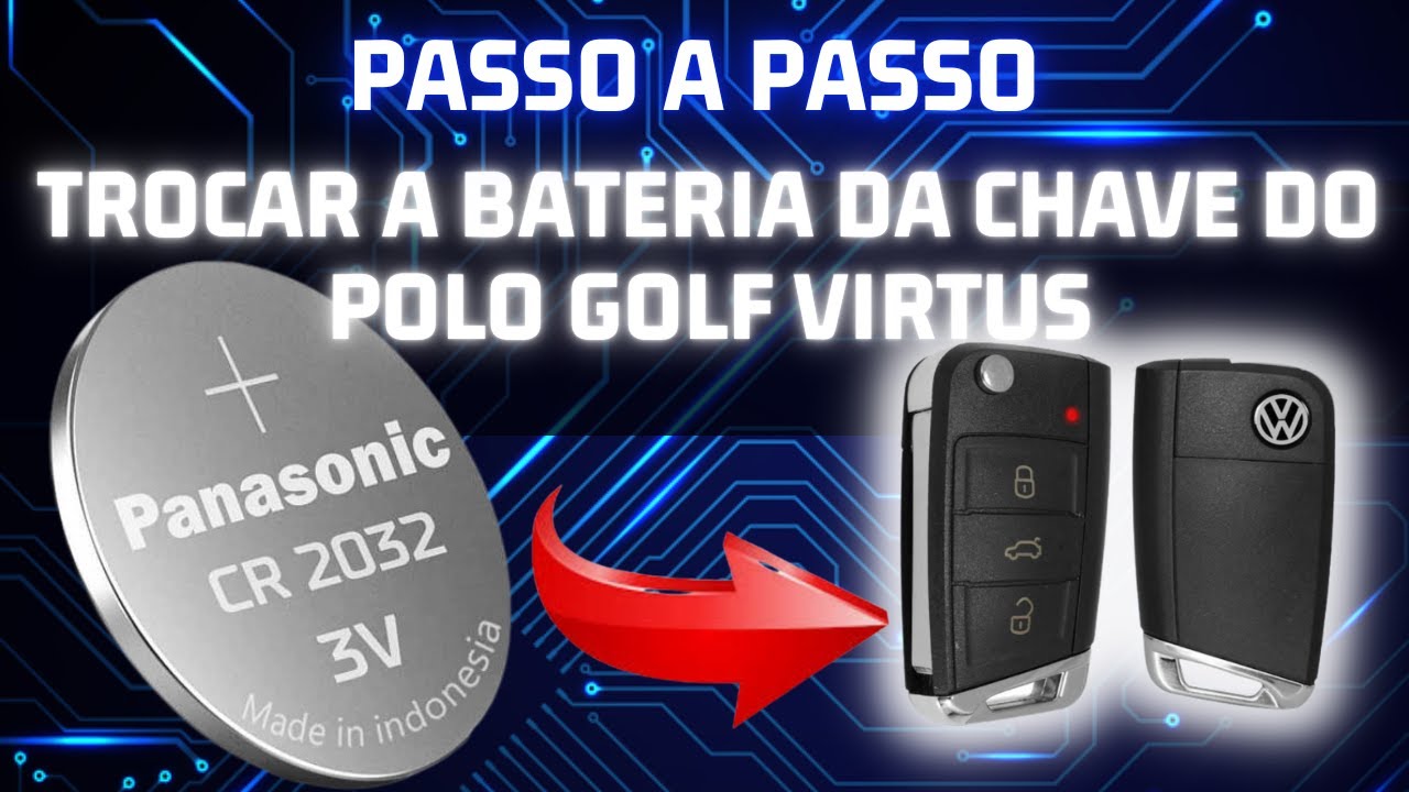 {PASSO-A-PASSO}Como-trocar-bateria-da-chave-do-Pólo-Golf-Virtus-tiguan ...