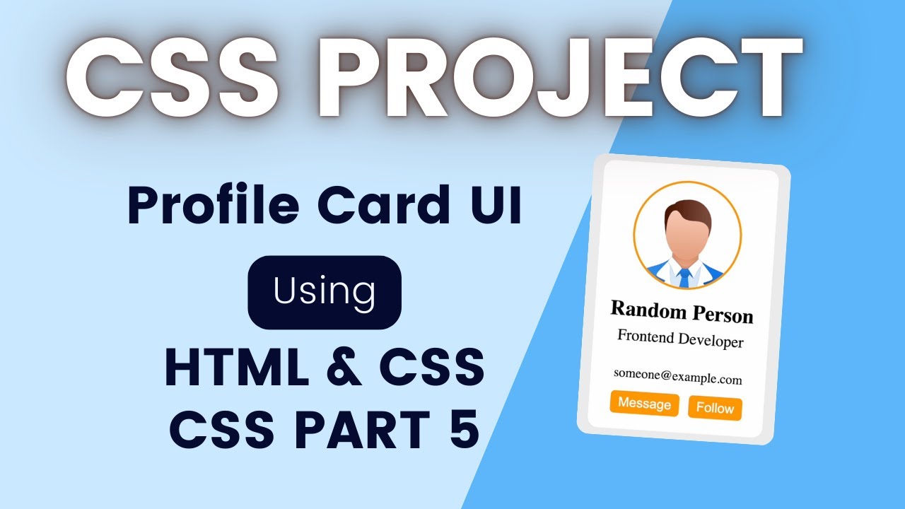 CSS Project | CSS Part 5 | Profile Card UI Using HTML & CSS | Beginner Web Development Project 🔥 ...