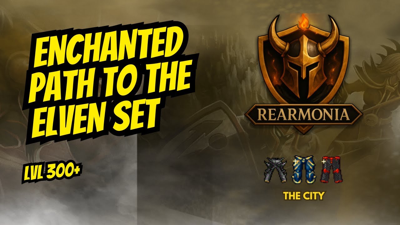 [Rearmonia 7.6] - [Quest lvl 300+] - Guide to Enchanted Path to the Elven Set - YouTube