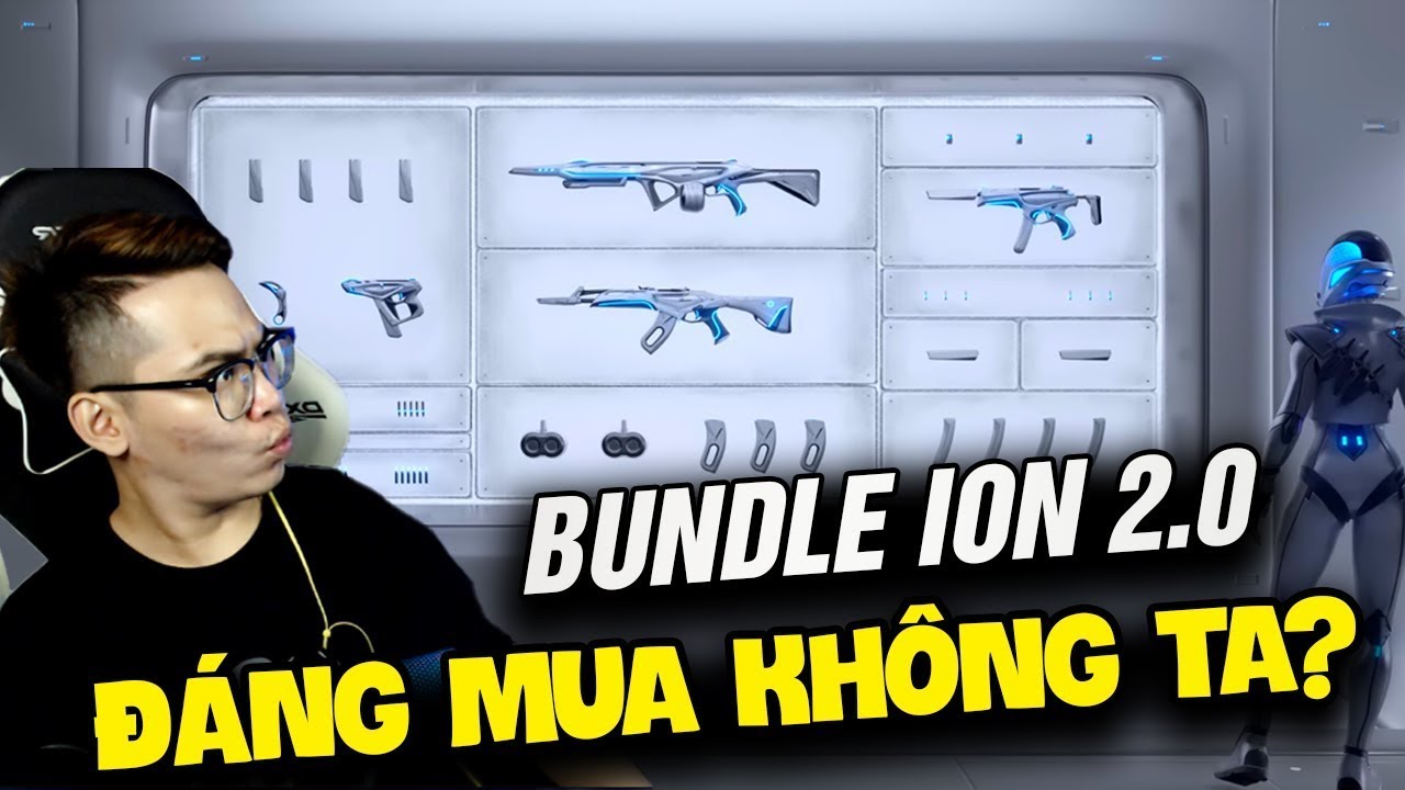 REVIEW BUNDLE ION 2.0 CÓ ĐÁNG MUA KO | VALORANT - YouTube