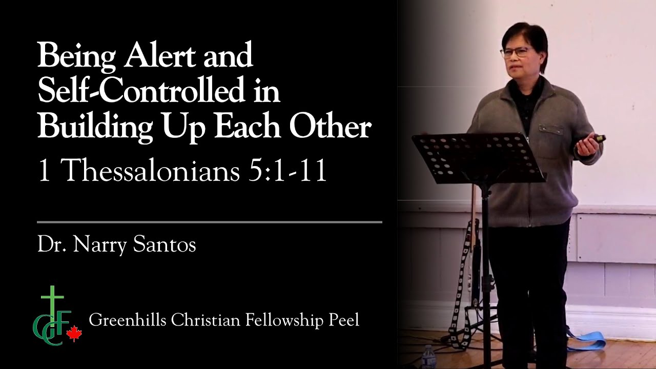 Being Alert and Self-Controlled in Building Up Each Other (1 ...