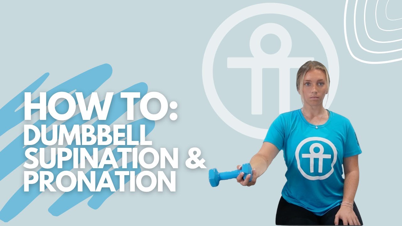 Dumbbell Wrist Supination & Pronation - Forearm Strength & Rehab @OTT ...