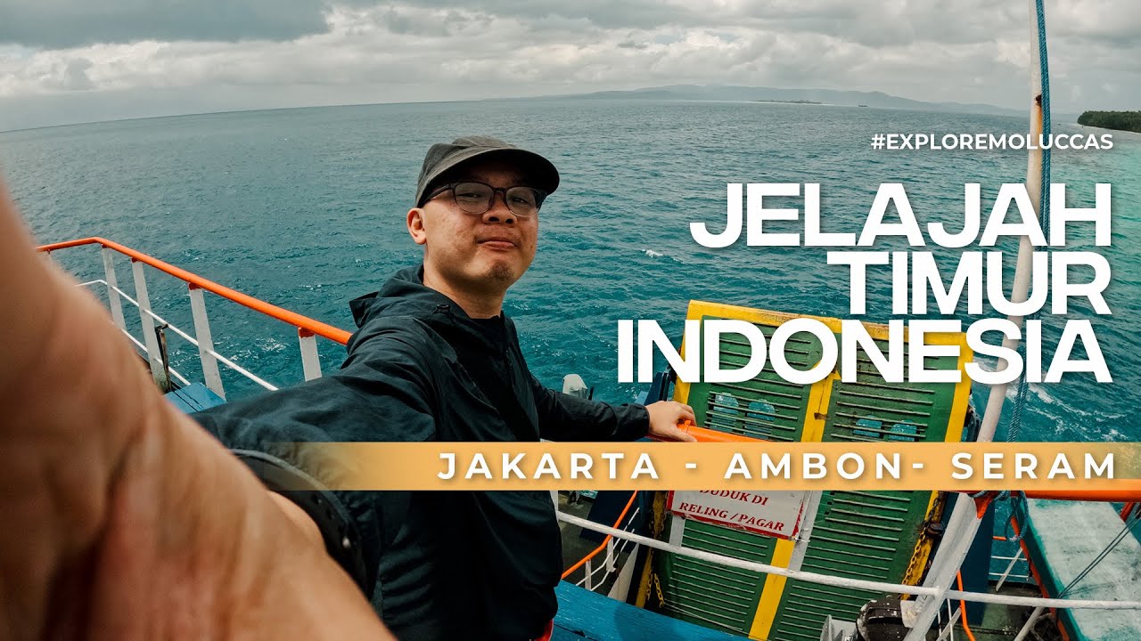 EXPLORE MALUKU - Ep. 1 | Jakarta - Ambon - Seram | Trip Batik Air ...