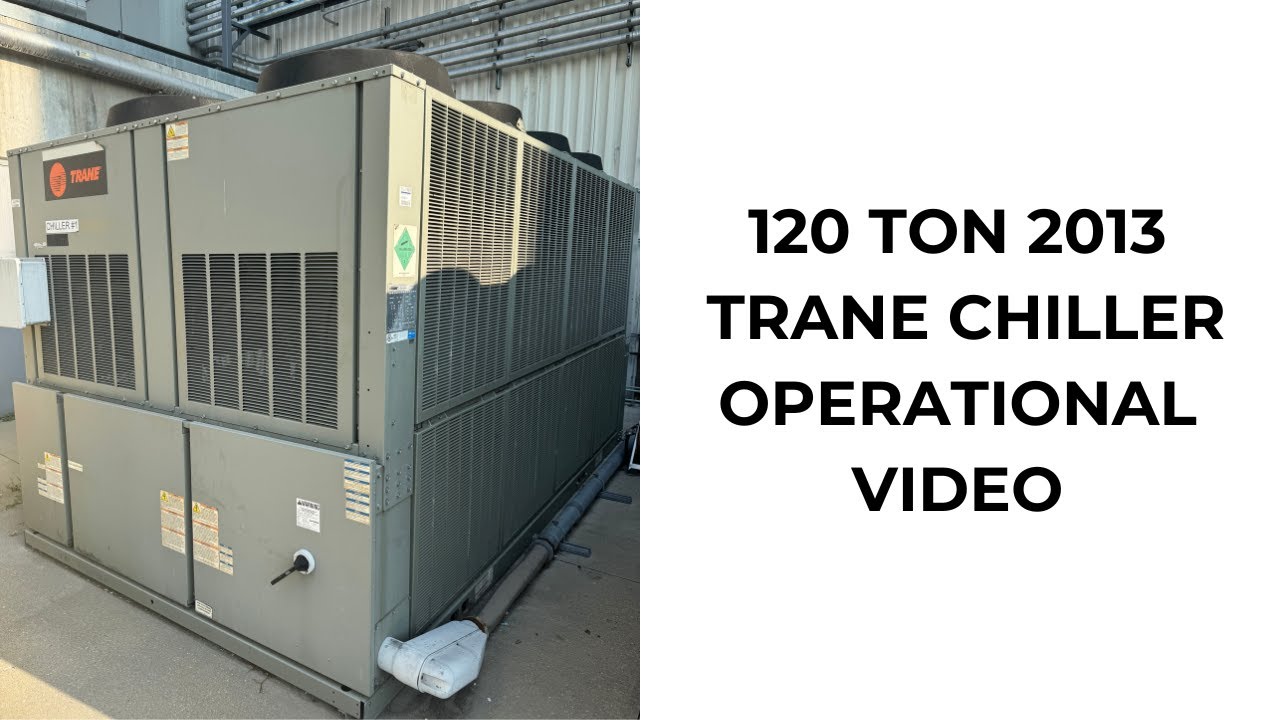 120 Ton 2013 Trane CGAM Operational Video - YouTube