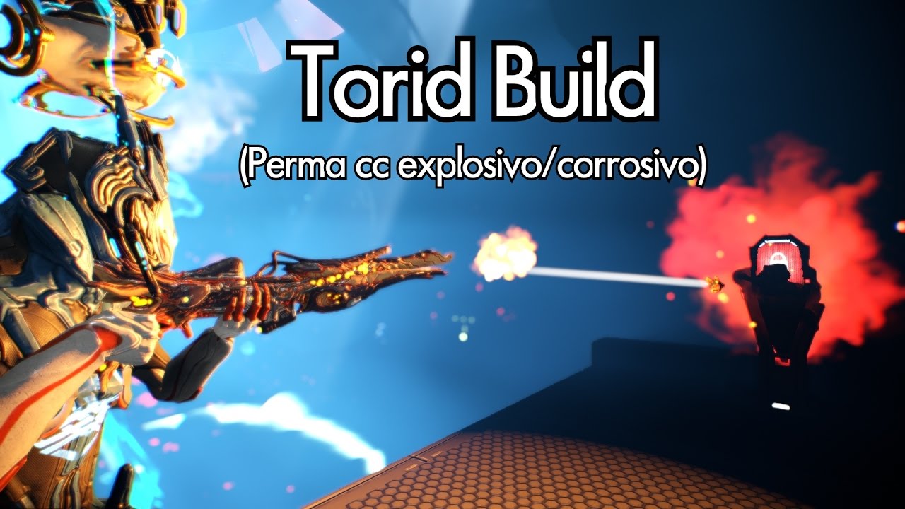 Warframe: Torid, Descripcion y Build - YouTube