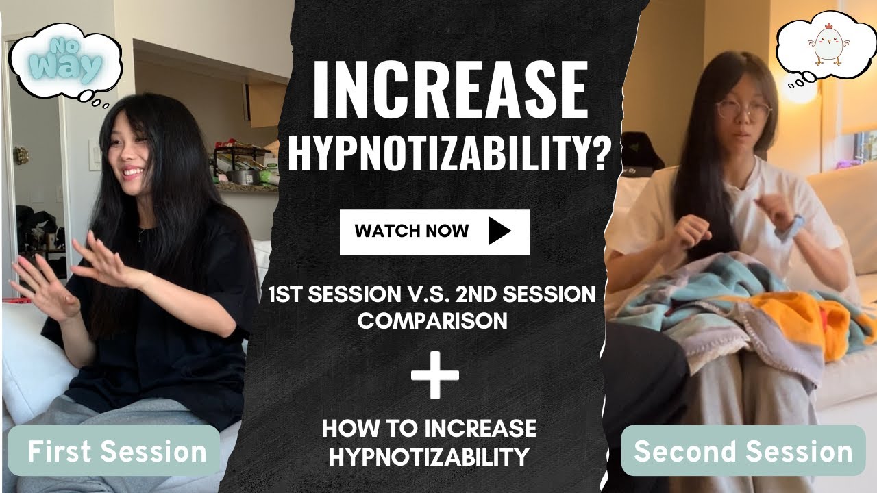 Become More Hypnotizable? 2 Session Comparison + How To Increase Suggestibility - YouTube