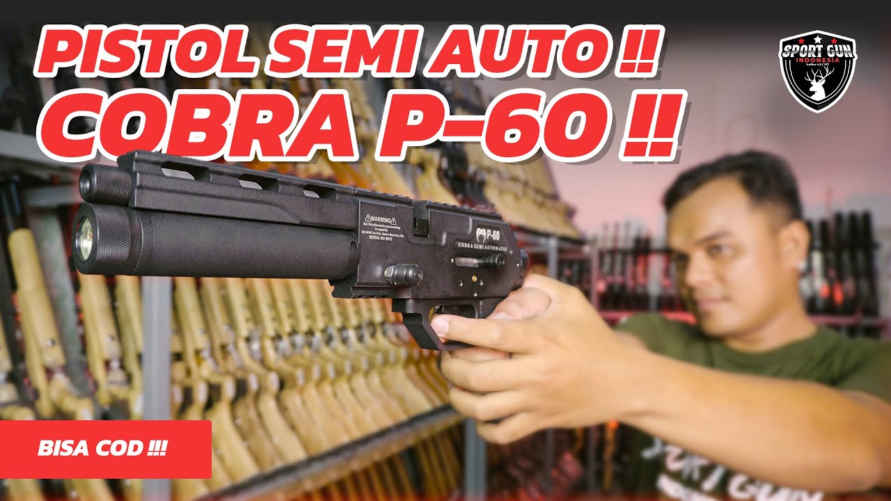PCP PISTOL SEMI AUTOMATIS TERBARU!! COBRA P-60 OTOMATIS SIMPLE DAN ...