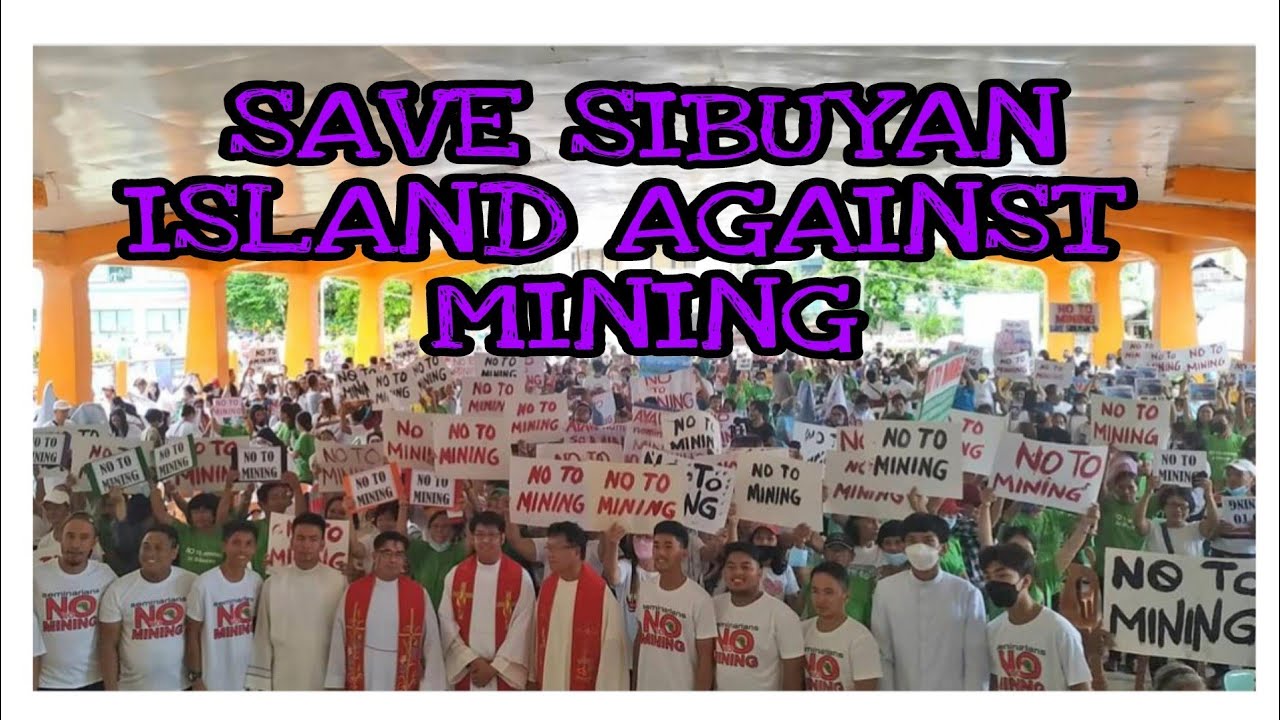 SAVE SIBUYAN ISLAND AGAINST MINING | - YouTube