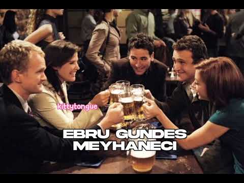 ebru gundes-meyhaneci speed up 🍻