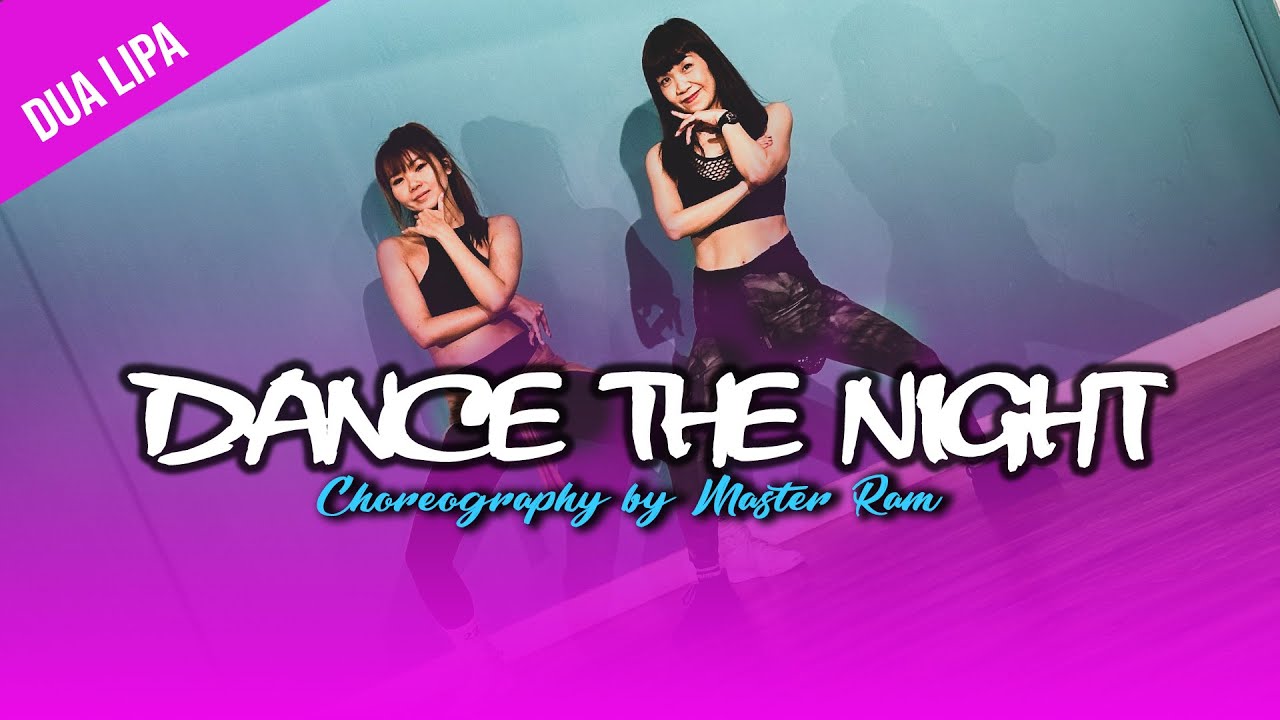 Dance The Night |- Choreography by Master Ram #RawStudios #MasterRam # ...