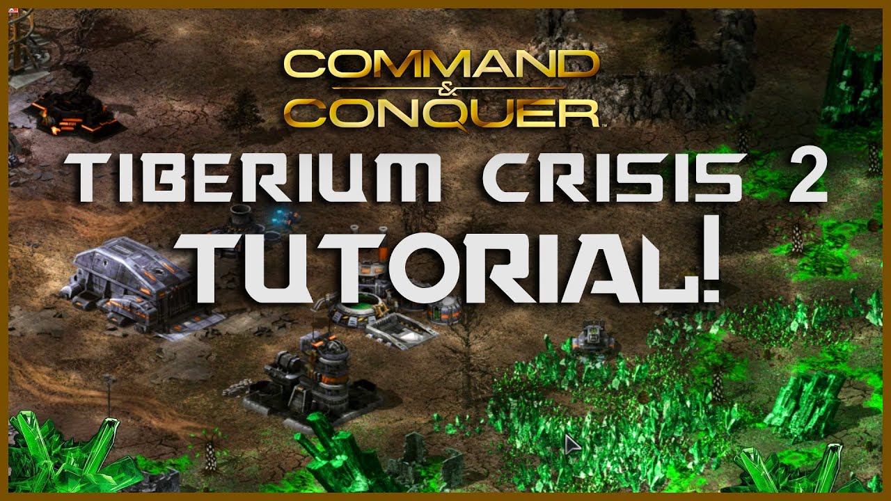 Command & Conquer Tiberium Crisis 2 Dawn Fall - Tutorials - YouTube