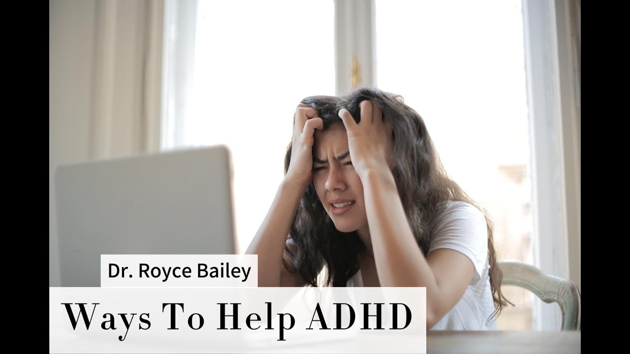 Ways To Help ADHD - YouTube