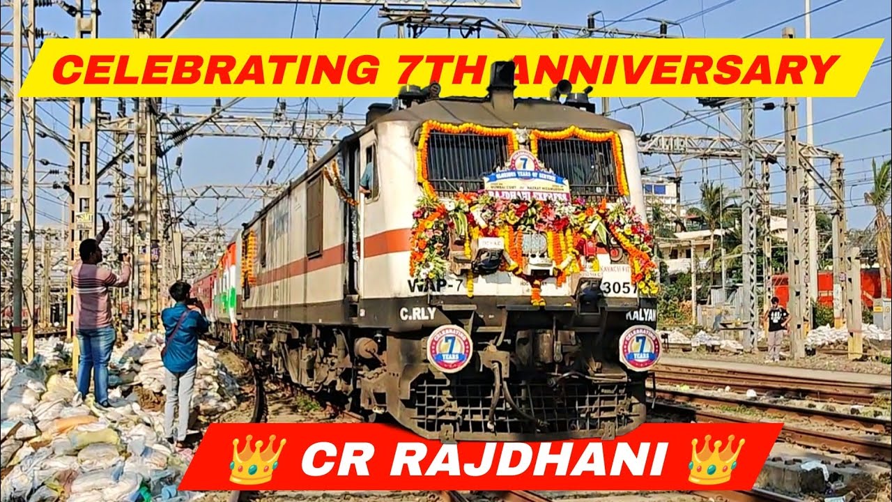 7th Anniversary of CR Rajdhani || 22221 Mumbai CSMT - Hazrat Nizamuddin ...