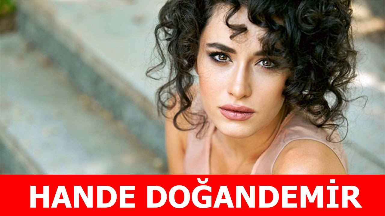 Hande Doğandemir Kimdir? - YouTube