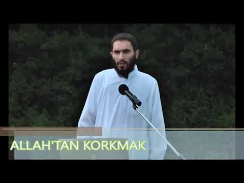 Allah'tan Korkmak ? Ebu Ubeyde Hoca