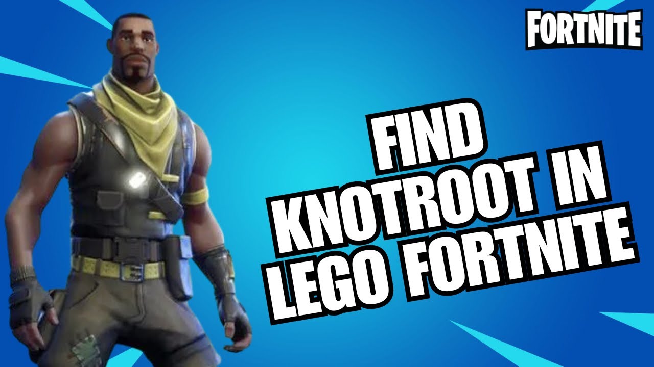 How to Find Knotroot in Lego Fortnite in 2024? - YouTube