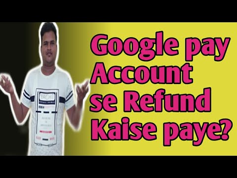 How to get Refund from google pay account, if your money not deposited ...