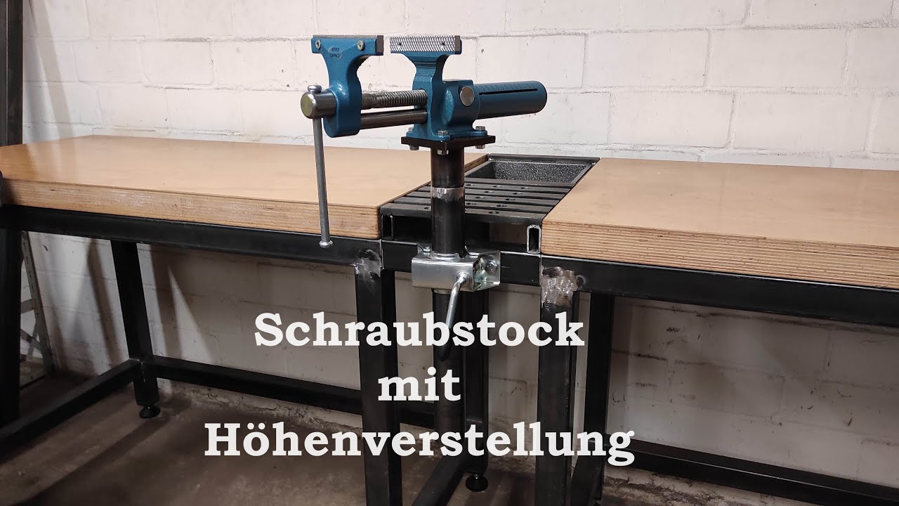 Schraubstock mit Höhenverstellung - YouTube