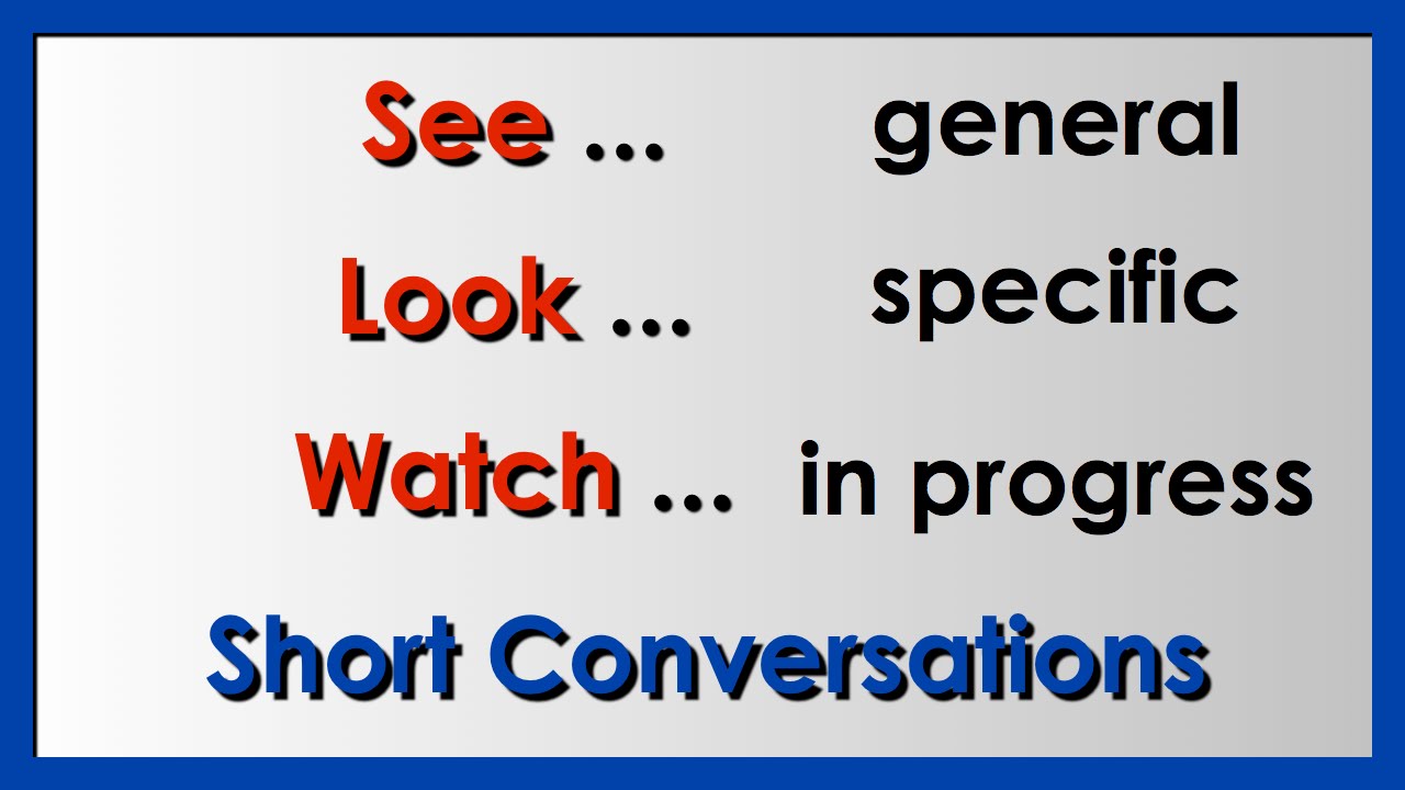 See Look Watch Short Conversations Mark Kulek ESL YouTube