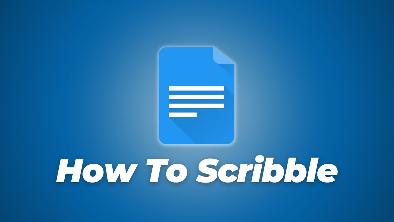 How To Scribble On Google Docs YouTube how-to-scribble-on-google-docs-youtube