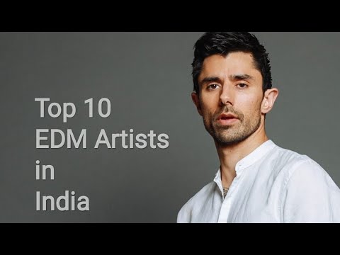 Top EDM Artists in India (2021 edition)