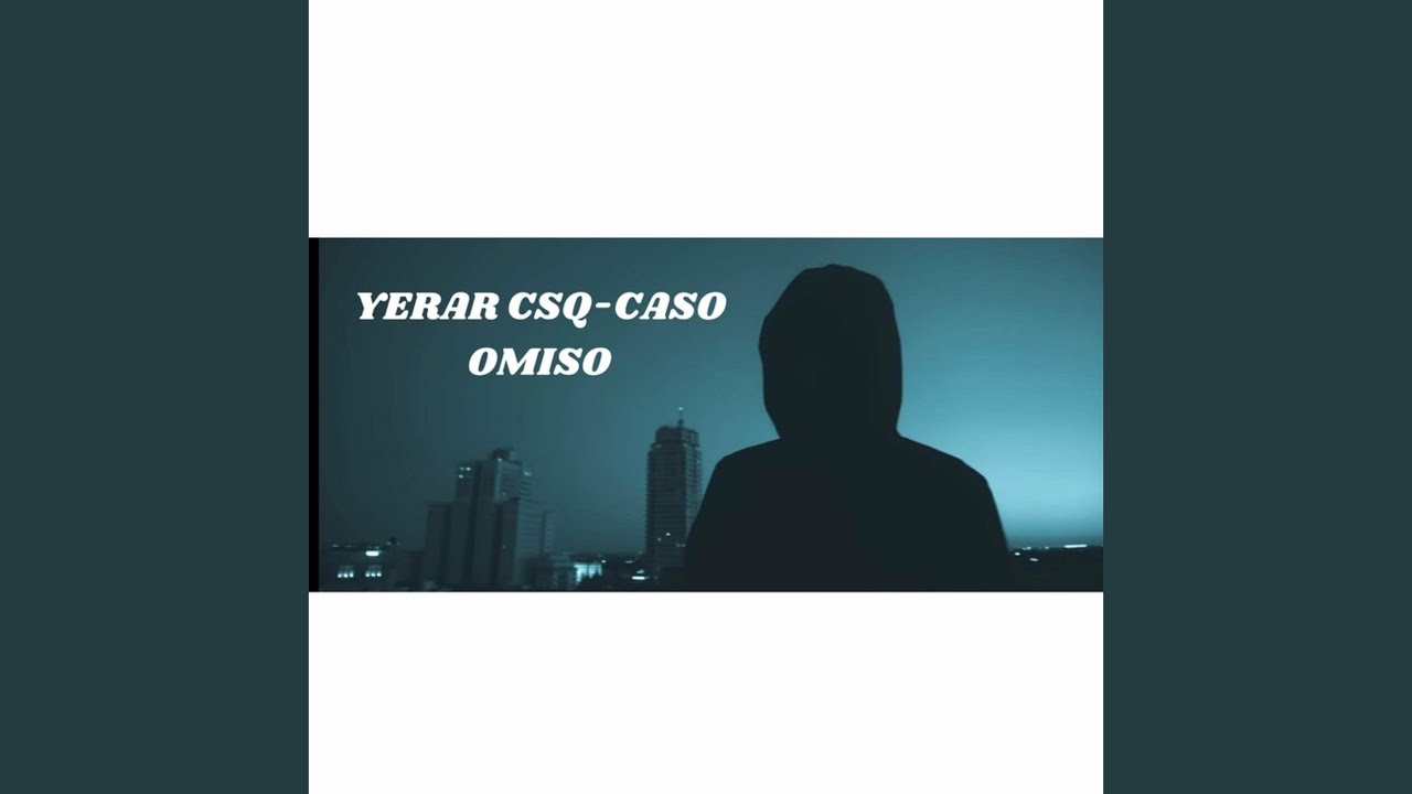 Caso Omiso - YouTube