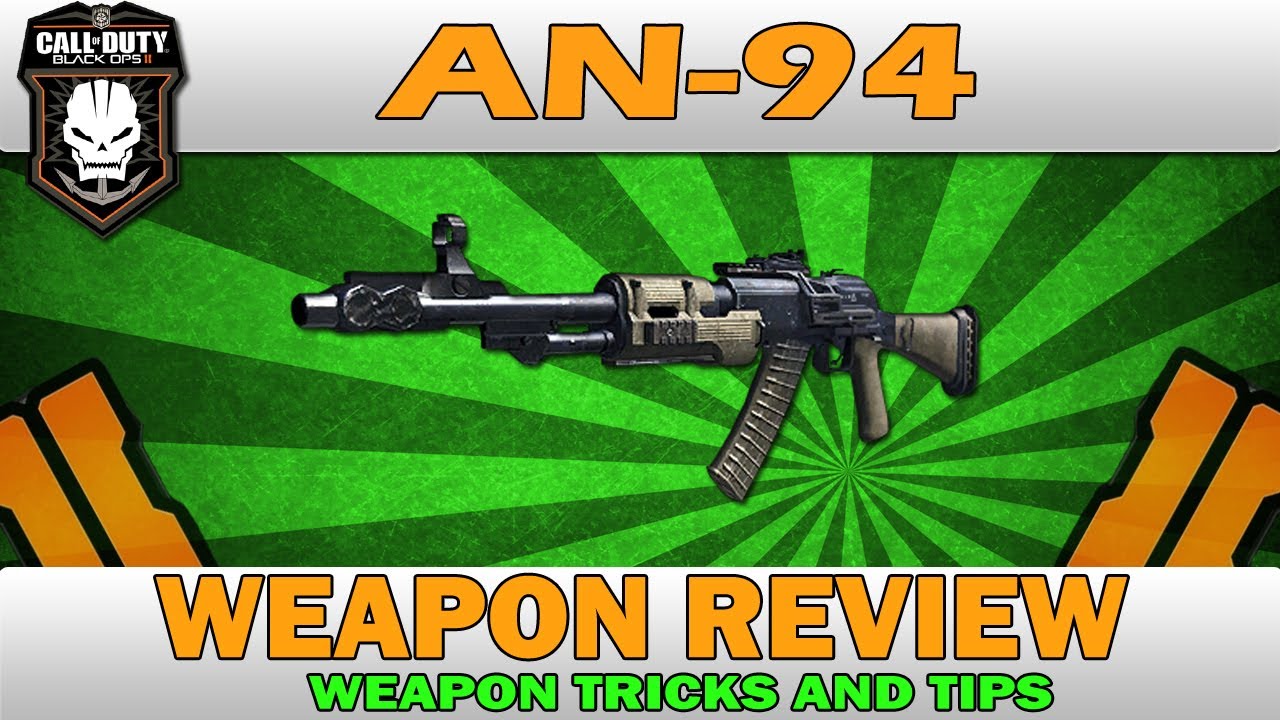 BO2 | AN-94 | It's all about the feel! - YouTube