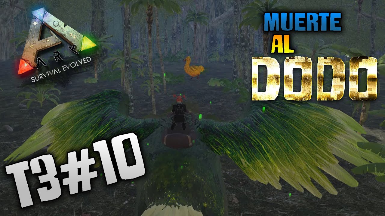 ARK SURVIVAL EVOLVED T3#10 MATANDO GOLDEN DODOS Y TAMEANDO AL MONO ...
