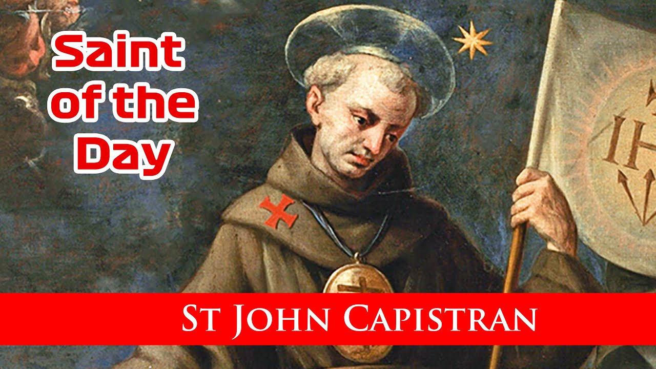 St John Of Capistrano - Saint of the Day with Fr Lindsay - 23 Oct 2022 ...