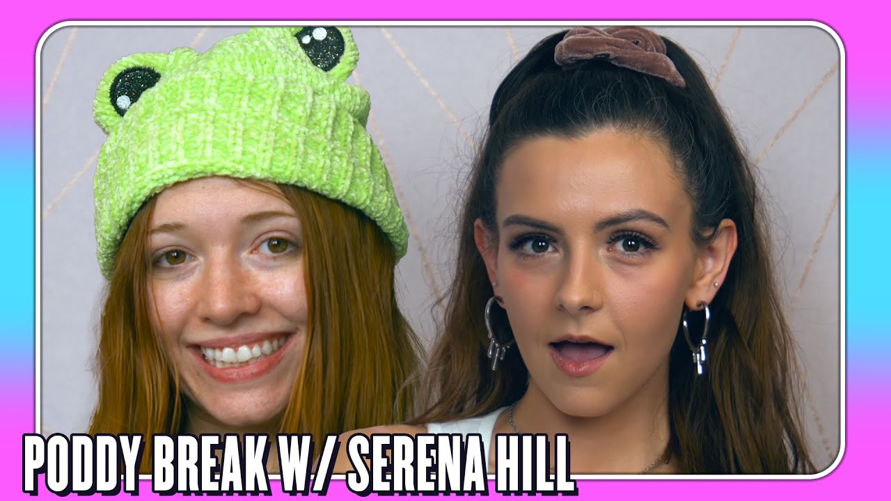 We Break In Serena Hill | Poddy Break Ep.37 w/ Myra Moans - YouTube