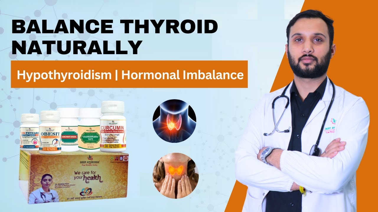 Thyroid Care Naturally: Best Ayurvedic Treatment for Hypothyroidism ...