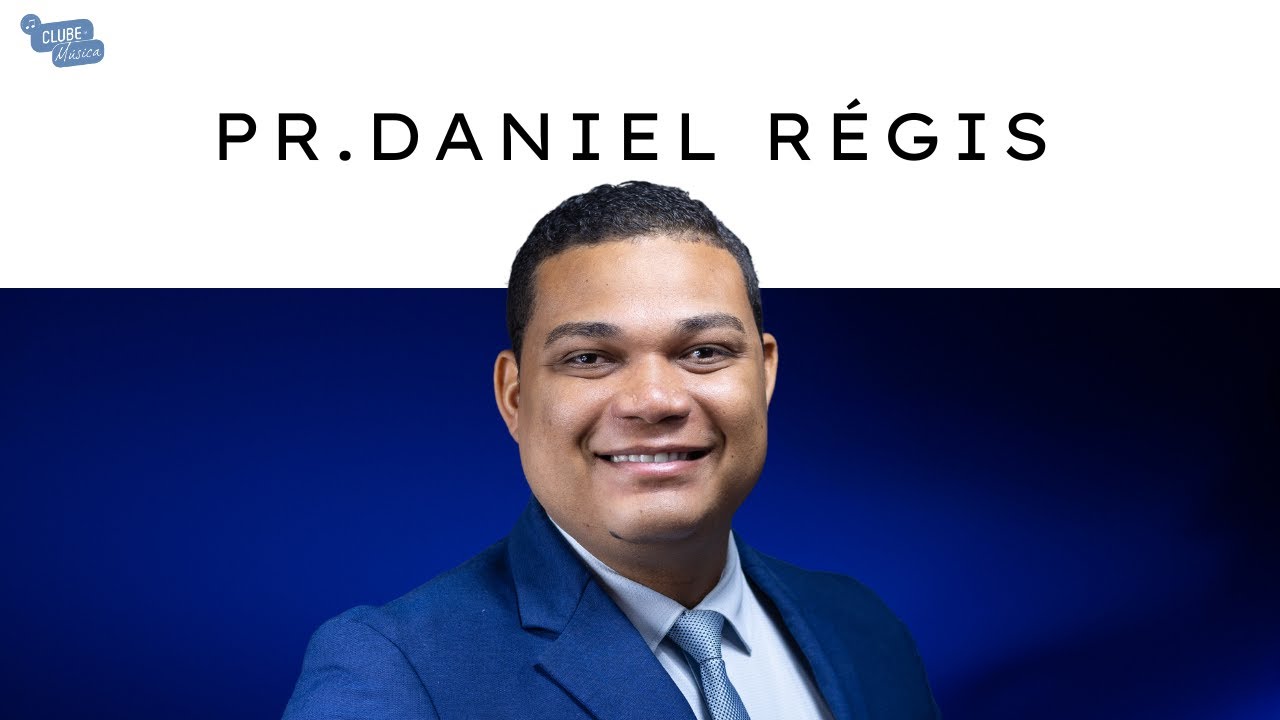 PR. DANIEL RÉGIS NO CLUBE DA MÚSICA - YouTube