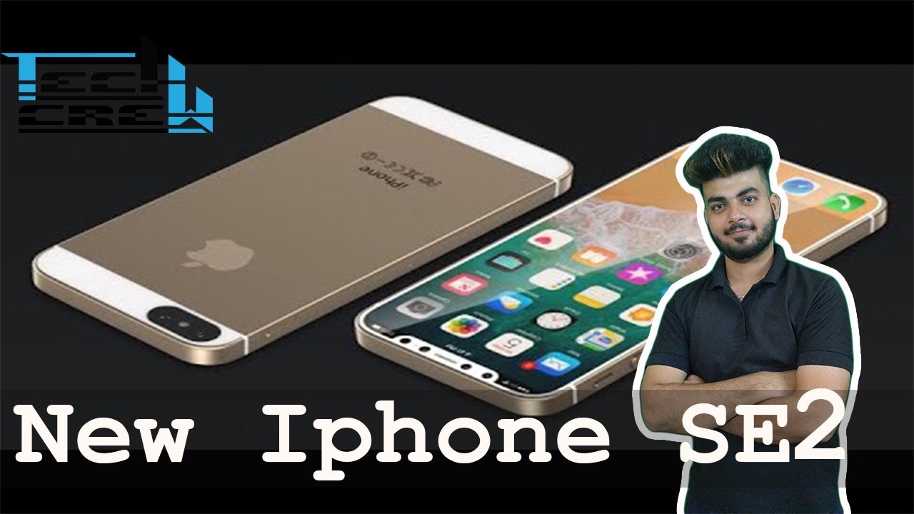 All New Iphone SE 2 Specification, Release Date | Tech Crew - YouTube