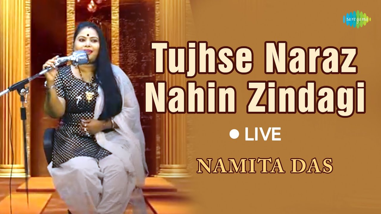 Tujhse Naraz Nahi Zindagi - Live Performance | Namita Das | Hindi Recreation | Saregama Open ...
