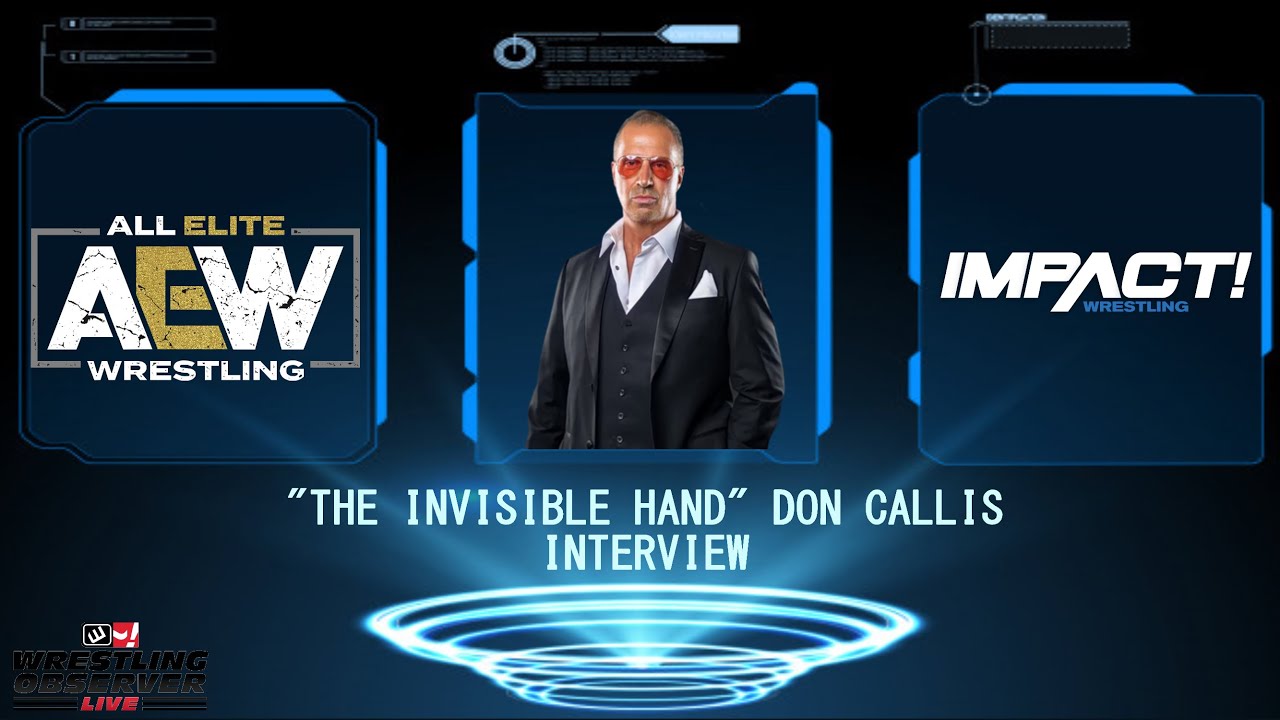 AEW & Impact Wrestling's Don Callis interview: Wrestling Observer Live ...