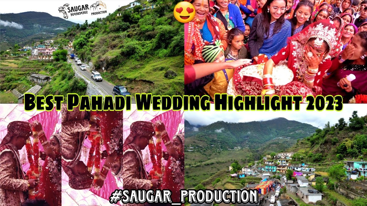 BEST PAHADI WEDDING HIGHLIGHT 2023 || PANKAJ x KHASTI || BY SAUGAR ...