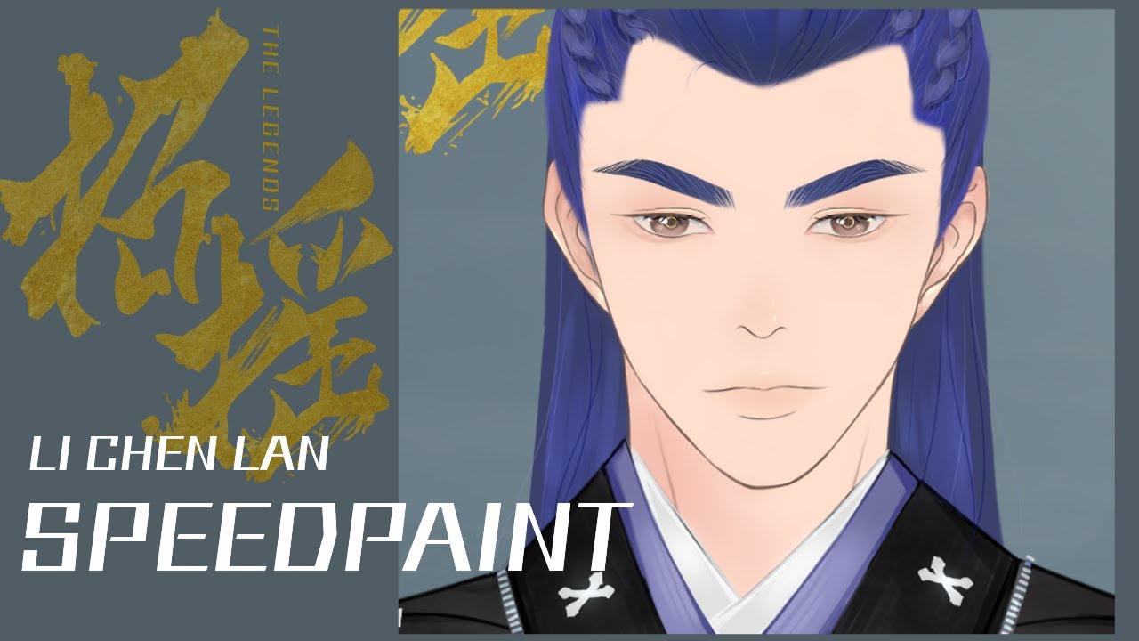 LI CHEN LAN speedpaint [The Legends/Zhao Yao] - YouTube