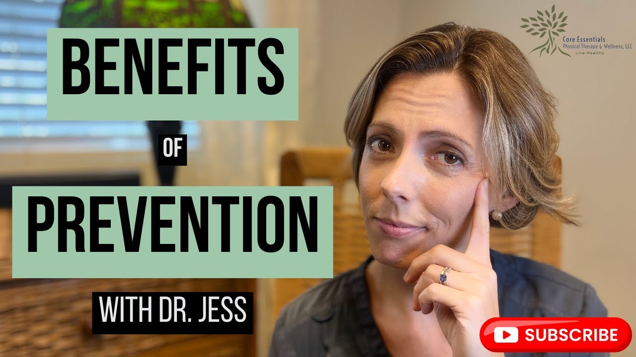 Dr. Jess Explains the Benefits of Prevention. - YouTube