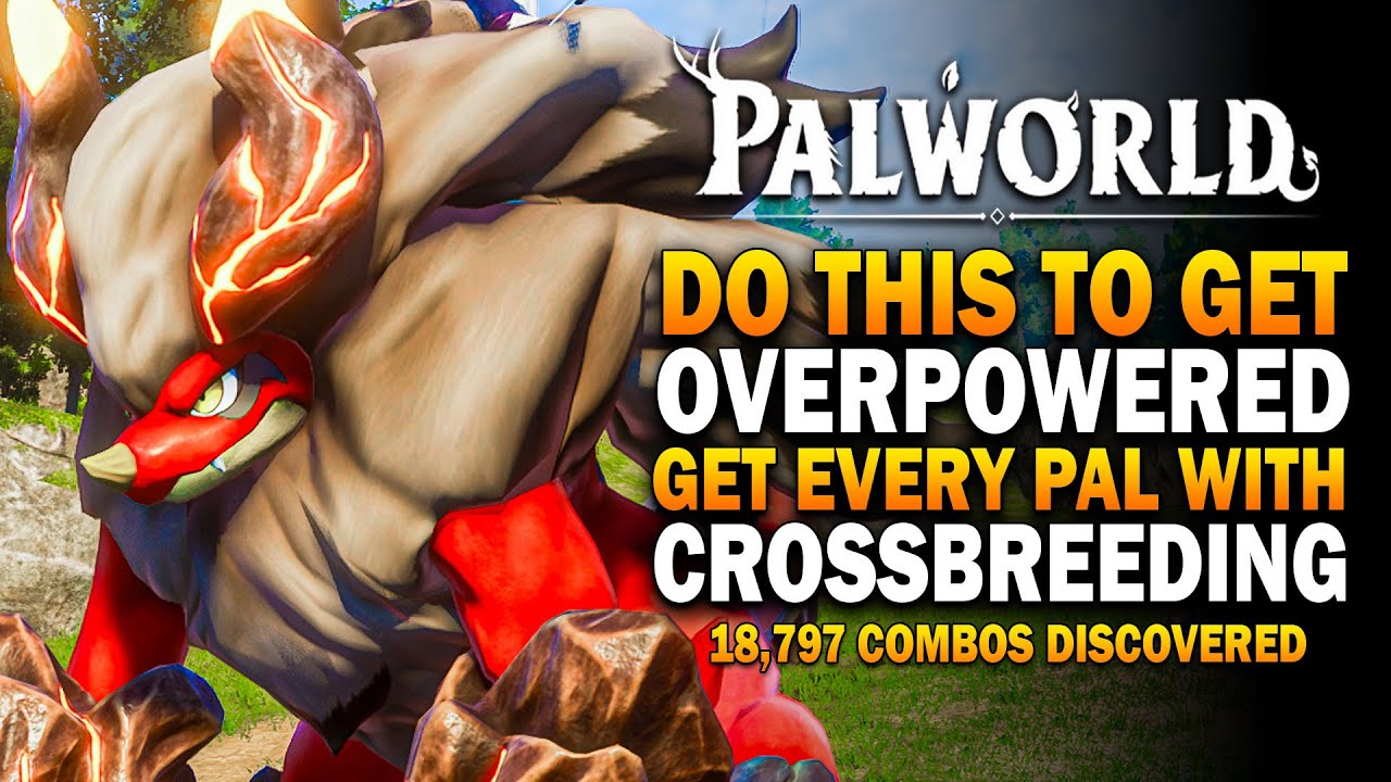 Palworld - Get OVERPOWERED & EVERY Pal With CROSSBREEDING! Best Passive ...
